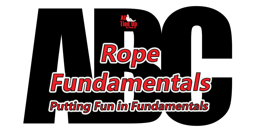 Rope Fundamentals Class | All Tied Up San Diego